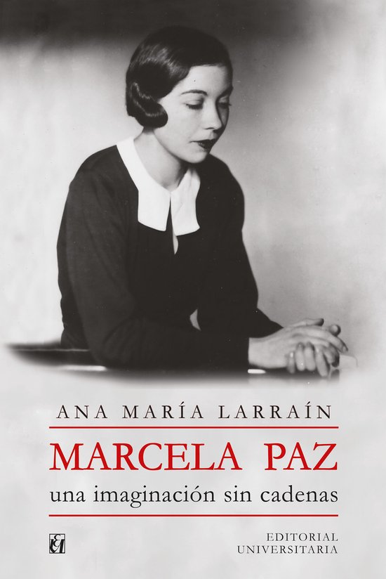 Marcela Paz (ebook), Ana María Larraín | 9789561128255 | Boeken | bol.com