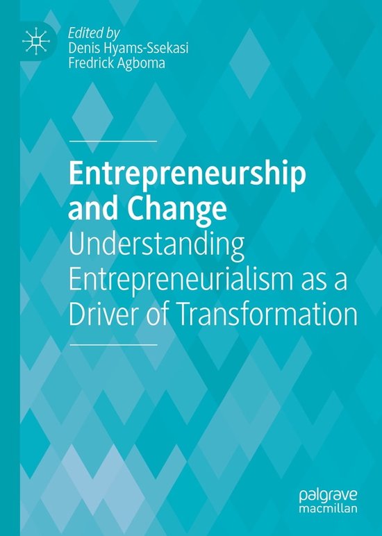 Entrepreneurship and Change (ebook) | 9783031071393 | Boeken | bol.com
