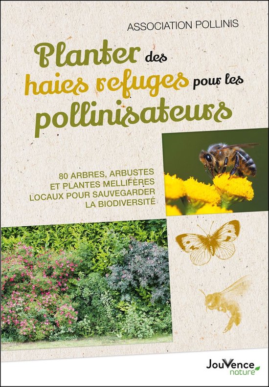 Planter des haies refuges pour les pollinisateurs (ebook), Association ...