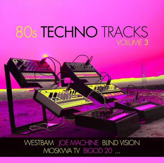 V/A - 80s Techno Tracks Vol. 3 (CD), V/a | Muziek | bol