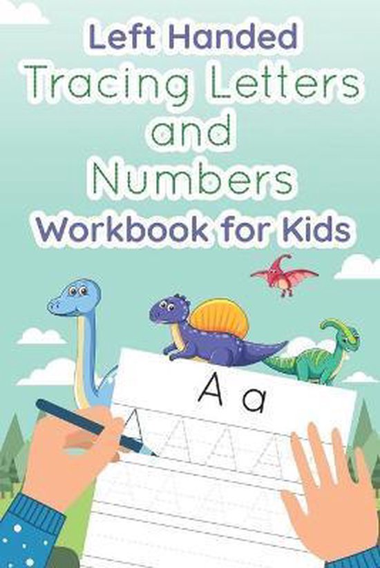 Left Handed Tracing Letters and Numbers Workbook for Kids, Abc Amuse ...