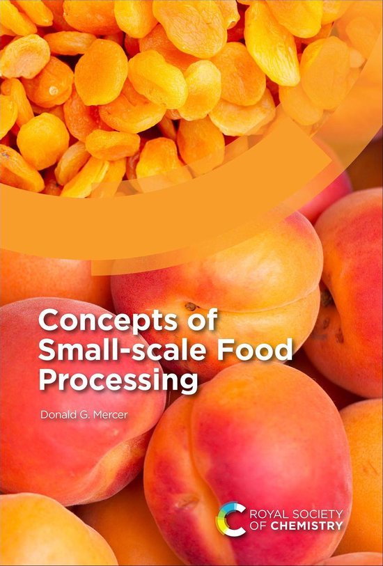 Concepts of Small-scale Food Processing (ebook), Donald G. Mercer ...