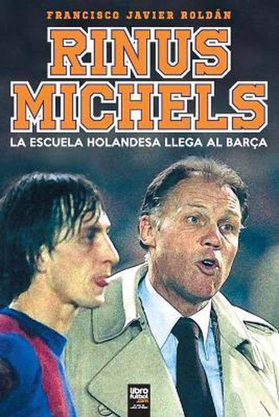 RInus Michels, Francisco Javier Roldan | 9789873979941 | Boeken | bol.com