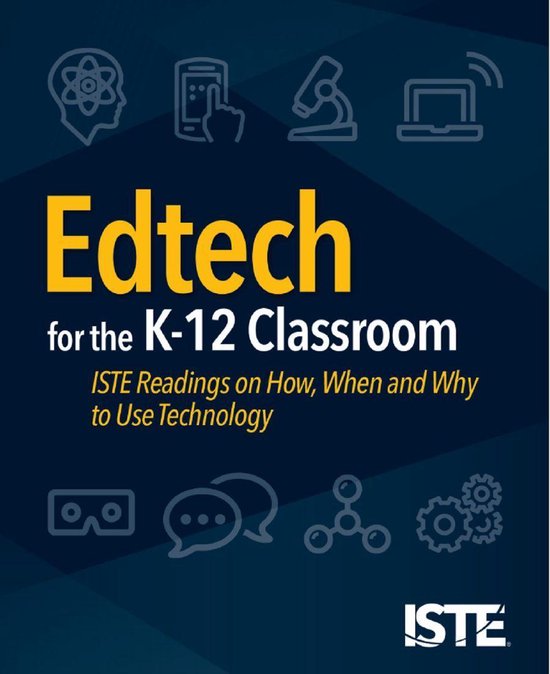 Edtech for the K-12 Classroom (ebook) | 9781564846952 | Boeken | bol.com