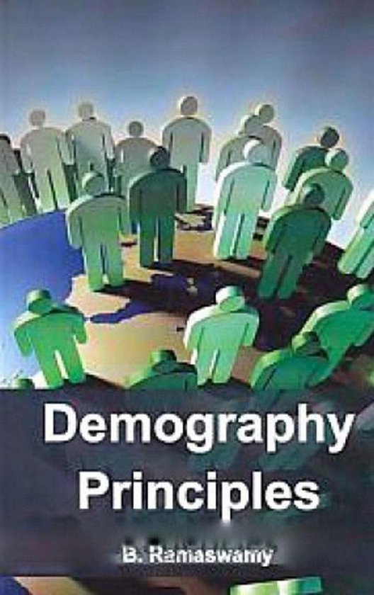 Demography Principles (ebook), B. Ramaswamy | 9789354120688 | Boeken ...