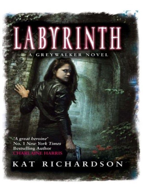 Greywalker 5 - Labyrinth (ebook), Kat Richardson | 9780748118144 ...