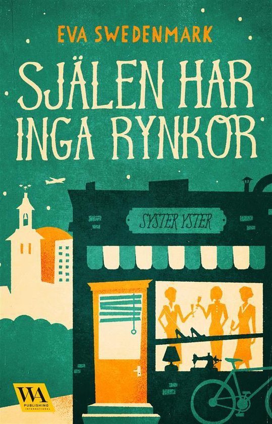 Ingen har allt, alla har något 1 - Själen har inga rynkor (ebook), Eva ...