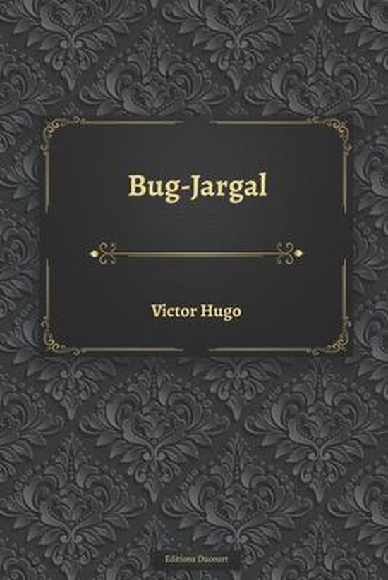 Bug-Jargal, Victor Hugo | 9798651781690 | Boeken | bol.com