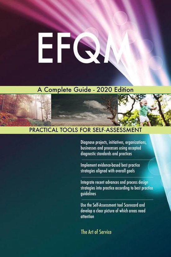 EFQM A Complete Guide - 2020 Edition (ebook), Gerardus Blokdyk ...