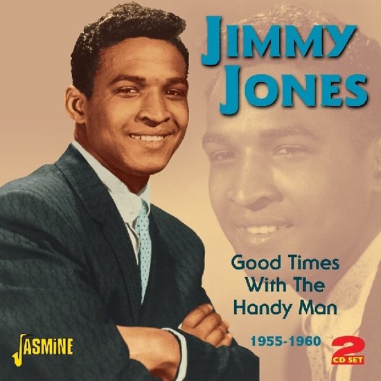 Jimmy Jones - Goot Times With The Handy Man 55-60 (2 CD), Jimmy Jones ...