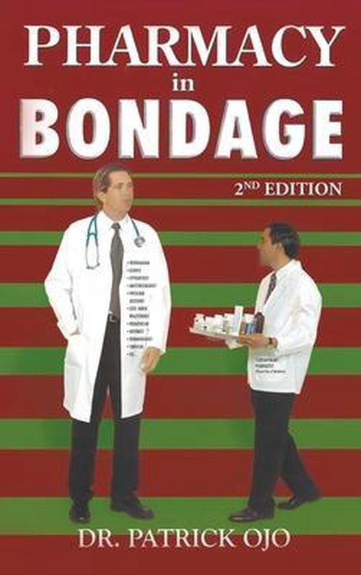 Pharmacy in Bondage, Patrick Ojo | 9781647493516 | Boeken | bol