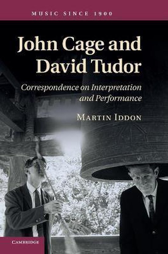 John Cage & David Tudor, Martin Iddon | 9781107014329 | Boeken | bol.com