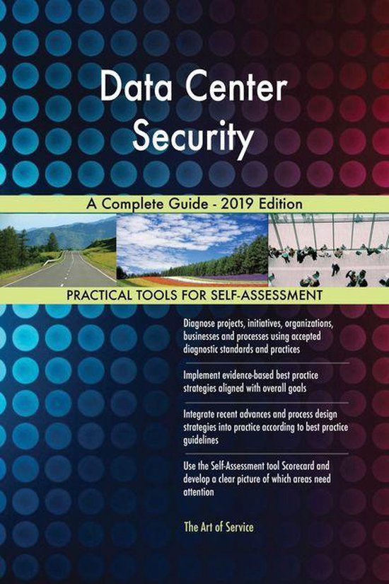 Data Center Security A Complete Guide - 2019 Edition (ebook), Gerardus ...