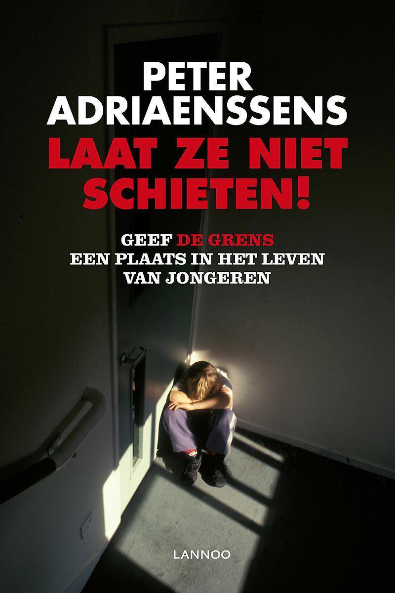 Laat ze niet schieten!, Peter Adriaenssens | 9789020990911 | Boeken | bol