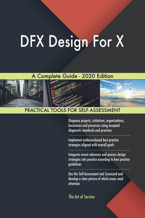 DFX Design For X A Complete Guide - 2020 Edition (ebook), Gerardus ...