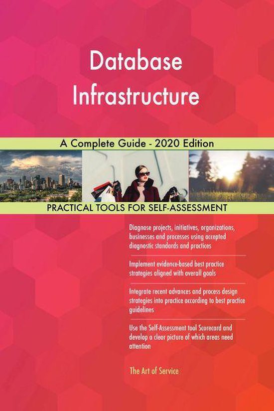 Database Infrastructure A Complete Guide - 2020 Edition (ebook ...