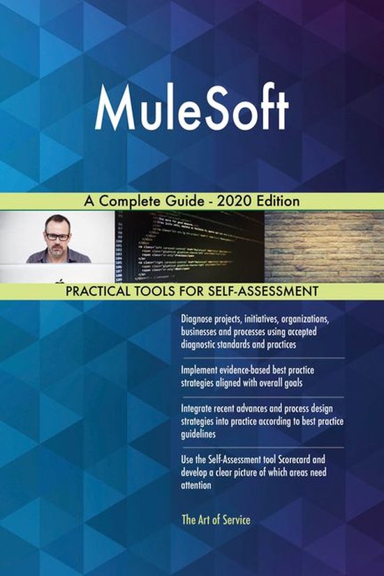MuleSoft A Complete Guide - 2020 Edition (ebook) | 9780655963417 ...