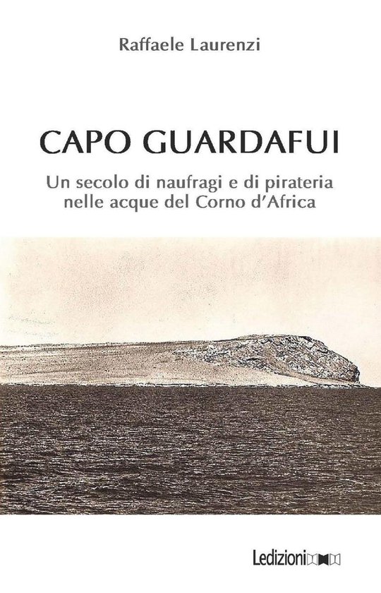 Capo Guardafui (ebook), Raffaele Laurenzi | 9788855260831 | Boeken | bol