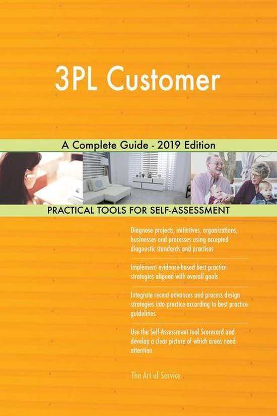 3PL Customer A Complete Guide - 2019 Edition (ebook), Gerardus Blokdyk | 9780655876106... | bol.com