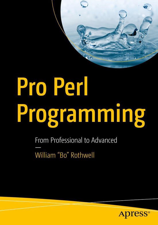 Pro Perl Programming (ebook), Onbekend | 9781484256053 | Boeken | bol