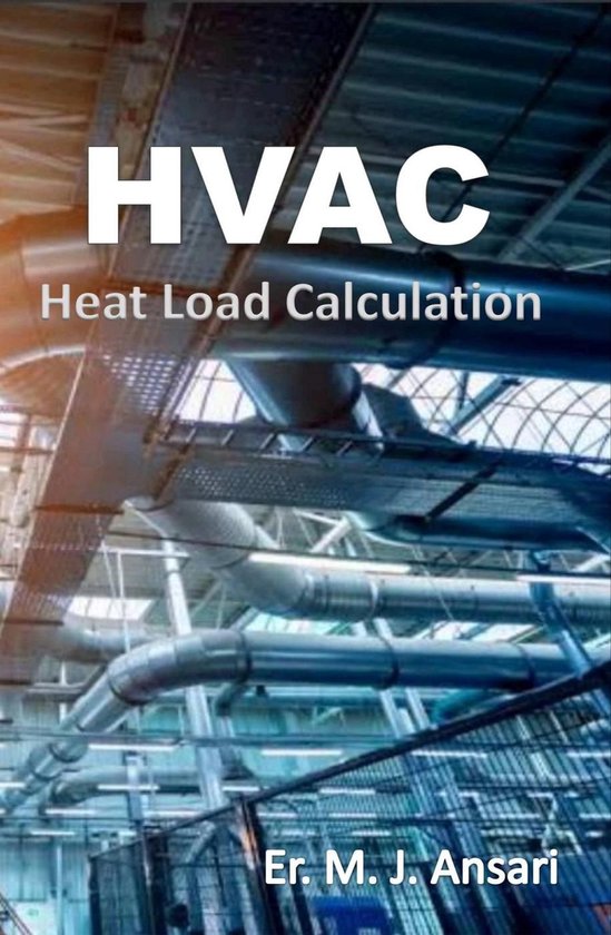 HVAC - Heat Load Calculation (ebook), M.J. ANSARI | 9798224176076 ...