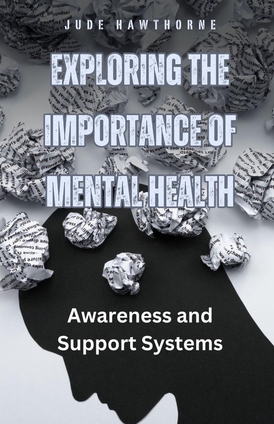 Exploring the Importance of Mental Health (ebook), Jude Hawthorne ...