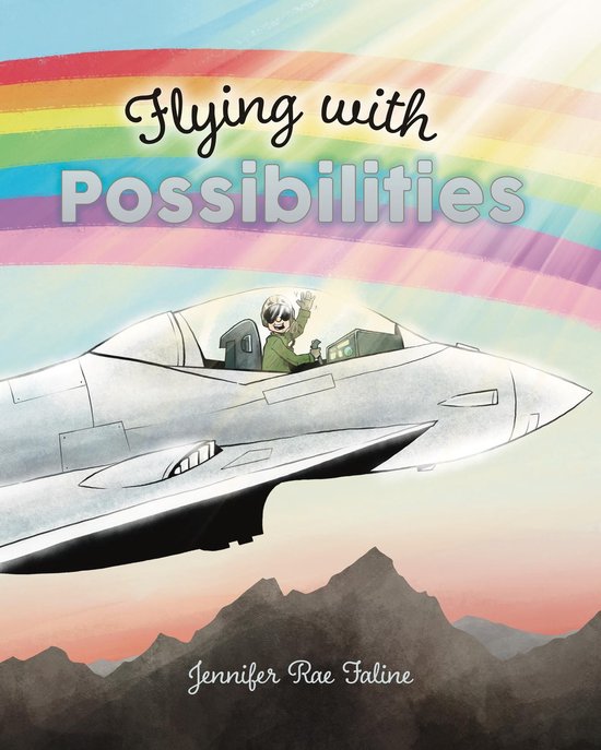 Flying with Possibilities (ebook), Jennifer Rae Faline | 9798822939134 ...
