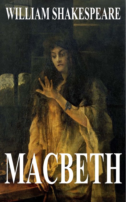 Macbeth (ebook), William Shakespeare | 1230008182166 | Boeken | bol