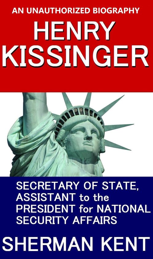 HENRY KISSINGER (ebook), Sherman Kent | 1230005760466 | Boeken | bol