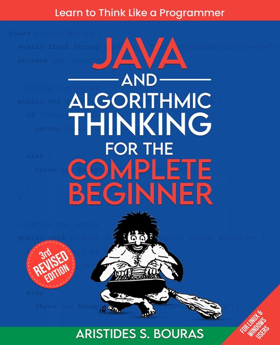 Java And Algorithmic Thinking For The Complete Beginner Ebook Aristides Bouras Bol