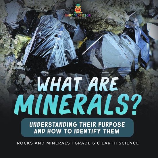 What Are Minerals? Understanding their Purpose and How to Identify Them ...