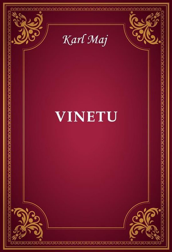 Vinetu (ebook), Karl Maj | 9788835872115 | Boeken | bol