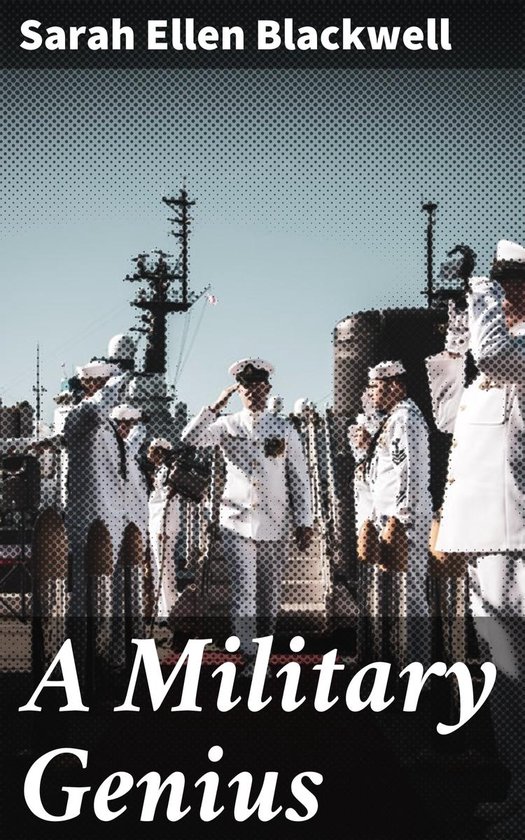A Military Genius (ebook), Sarah Ellen Blackwell | 4064066240929 ...