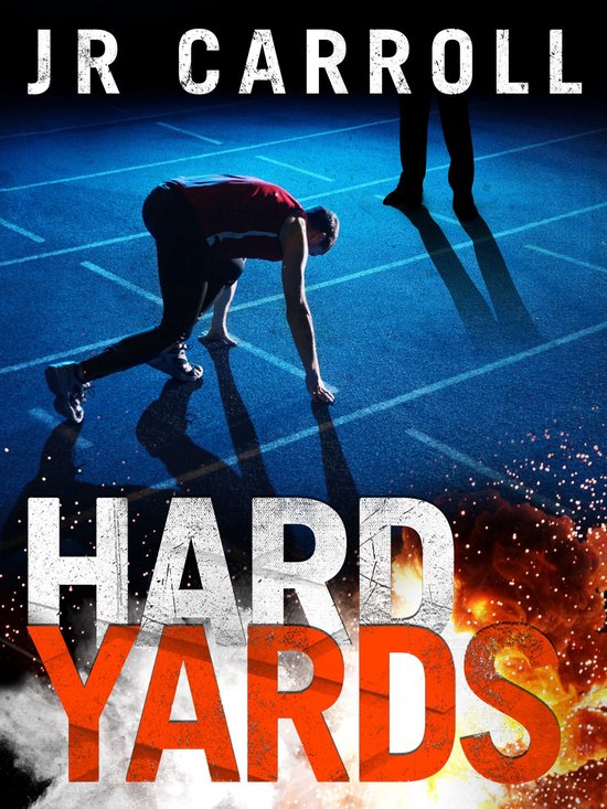 Hard Yards (ebook), Jr Carroll | 9781760080228 | Boeken | bol