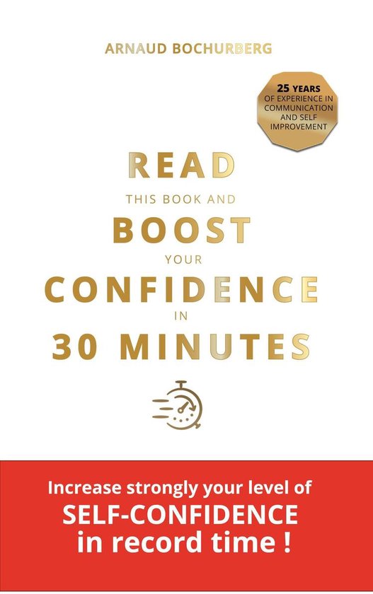 READ THIS BOOK AND BOOST YOUR CONFIDENCE IN 30 MINUTES (ebook), Arnaud ...