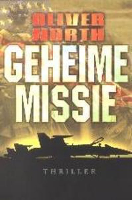 Geheime Missie, Oliver L. North | 9789043506434 | Boeken | bol