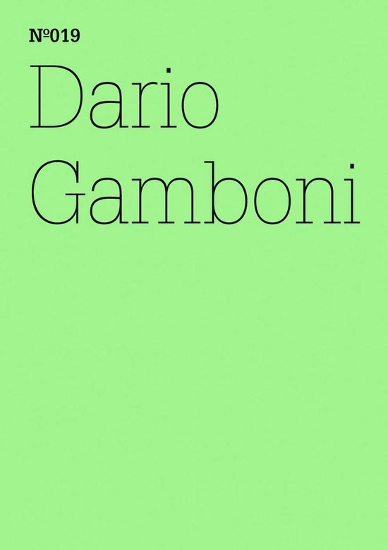 dOCUMENTA (13): 100 Notizen - 100 Gedanken 19 - Dario Gamboni (ebook ...