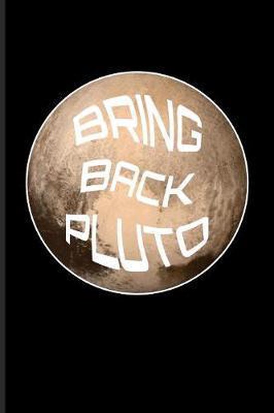 Bring Back Pluto: 9 Planets Solar System Journal For Cosmology, Science ...