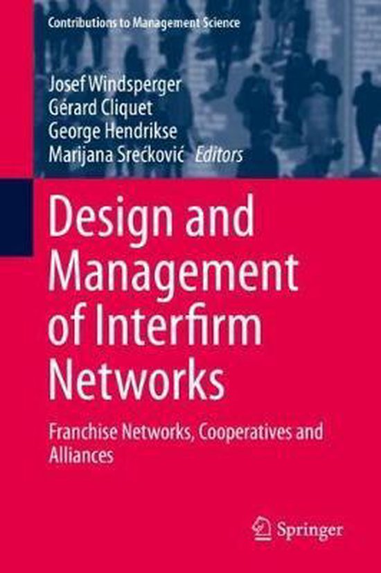 Contributions to Management Science- Design and Management of Interfirm ...