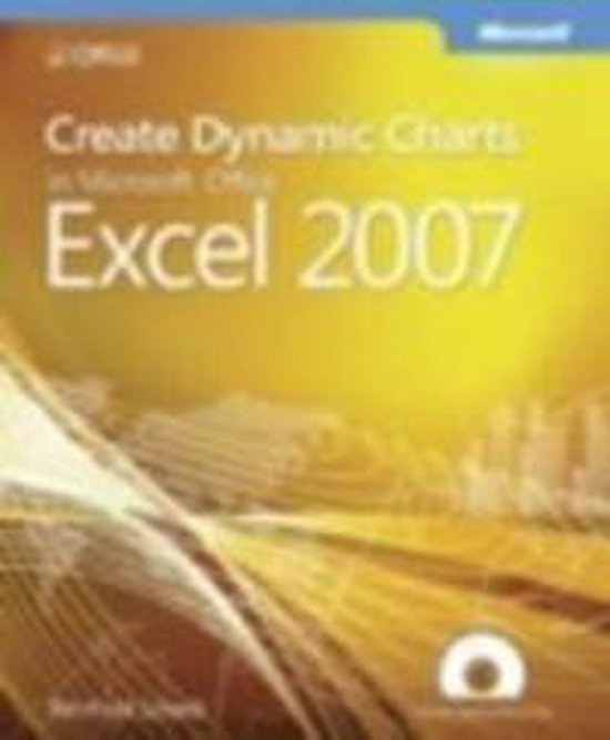 Create Dynamic Charts in Microsoft Office Excel 2007 and Beyond, Reinhold Scheck |... | bol.com
