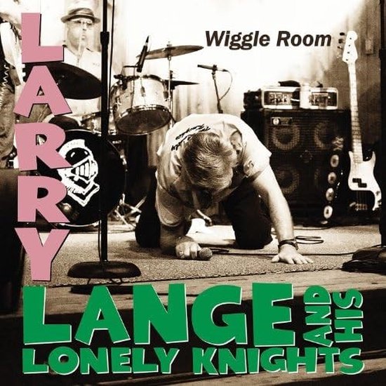 Larry Lange & His Lonely Knights - Wiggle Room (CD), Larry Lange & His ...