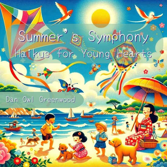 Seasons in Verse: A Year Through Haiku for Children - Summer's Symphony ...