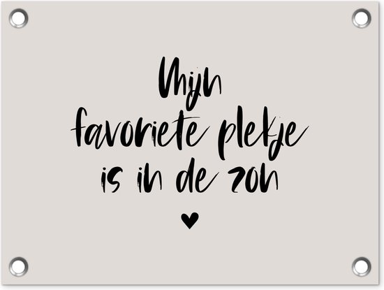 Tuinposter - Quotes - Zon - Hartje - Beige - Mijn favoriete plekje is ...