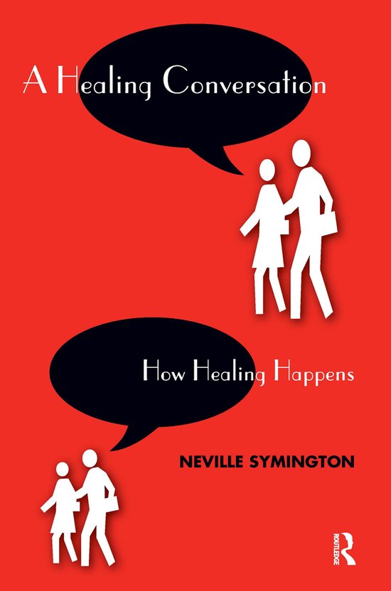 A Healing Conversation | 9781855753594 | Neville Symington | Boeken | bol