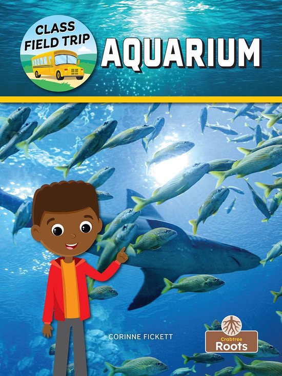 Class Field Trip - Aquarium (ebook), Corinne Fickett | 9781039846746 ...