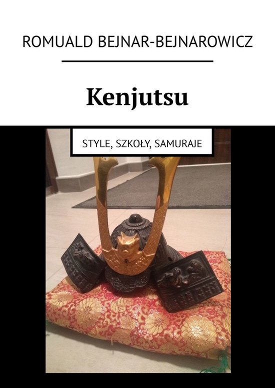 Kenjutsu (ebook), Romuald Bejnar-Bejnarowicz | 9788383246291 | Boeken | bol