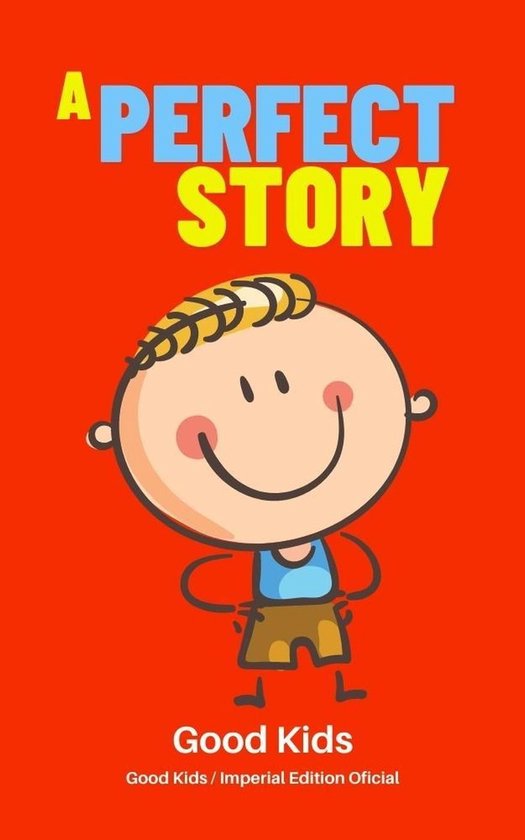 Good Kids 1 - A Perfect Story (ebook), Good Kids | 9798215037188 ...