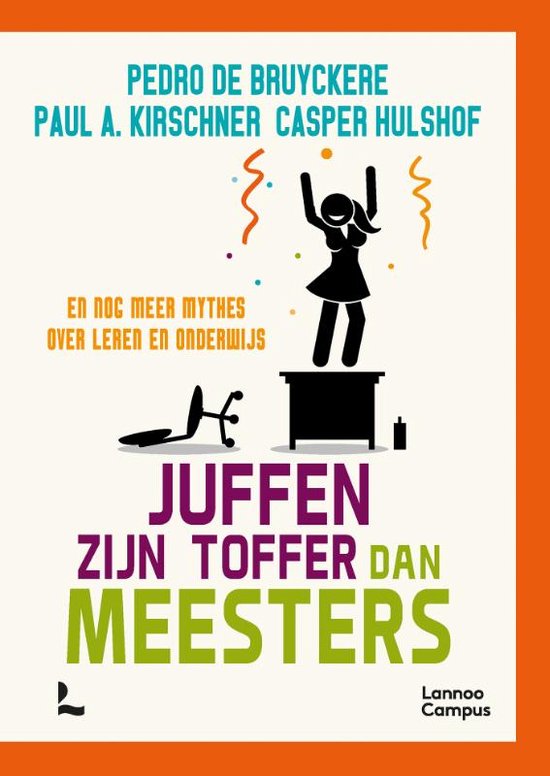 Juffen zijn toffer dan meesters | 9789401480406 | Paul A. Kirschner ...