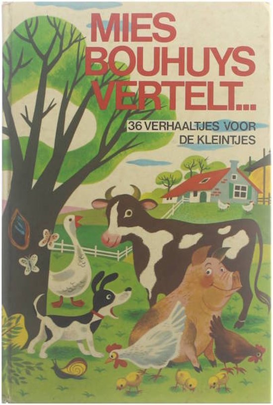 Mies Bouhuys vertelt... : 36 verhaaltjes voor de kleintjes, Carol Voges ...