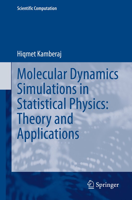 Molecular Dynamics Simulations in Statistical Physics Theory and ...